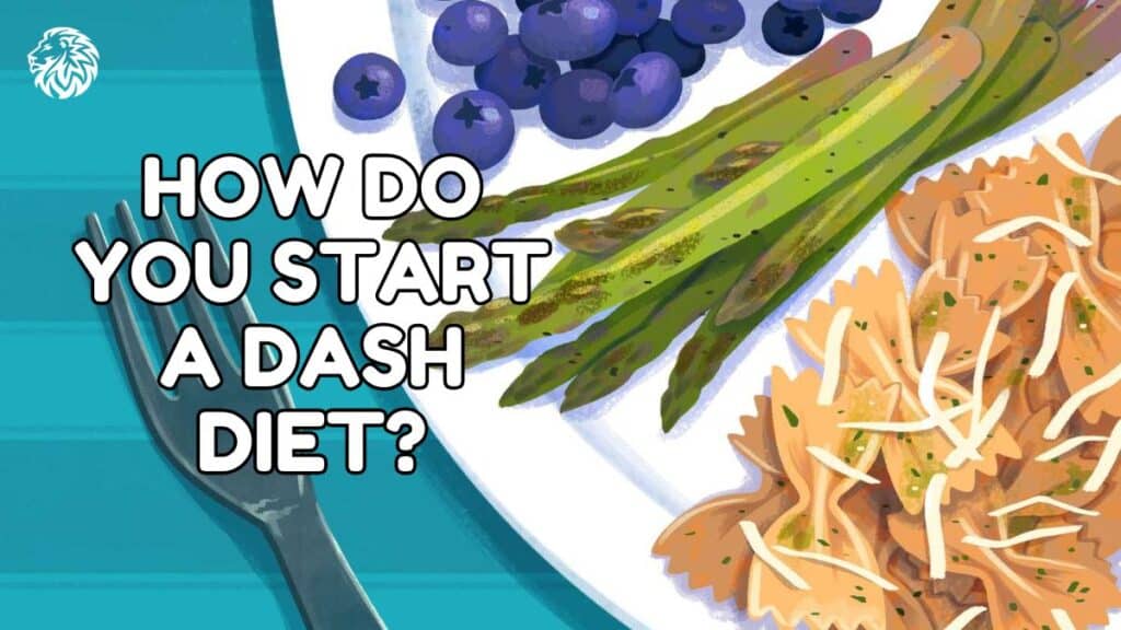 How Do You Start a DASH Diet? - Angry Lion Fitness